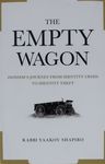 The empty wagon : Zionism's journey from identity crisis to identity ...