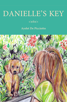 Danielle's key : introducing mindfulness to children through a magical ...